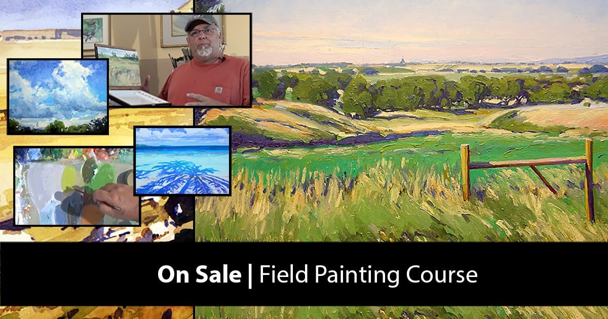 Painting in the Field with Ronnie Williford (Plein Air Painting Class)