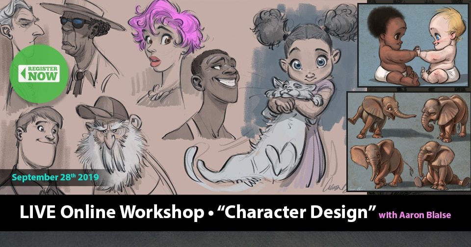 Aaron Blaise: Character Design Online Workshop - September 28th, 2019 ...